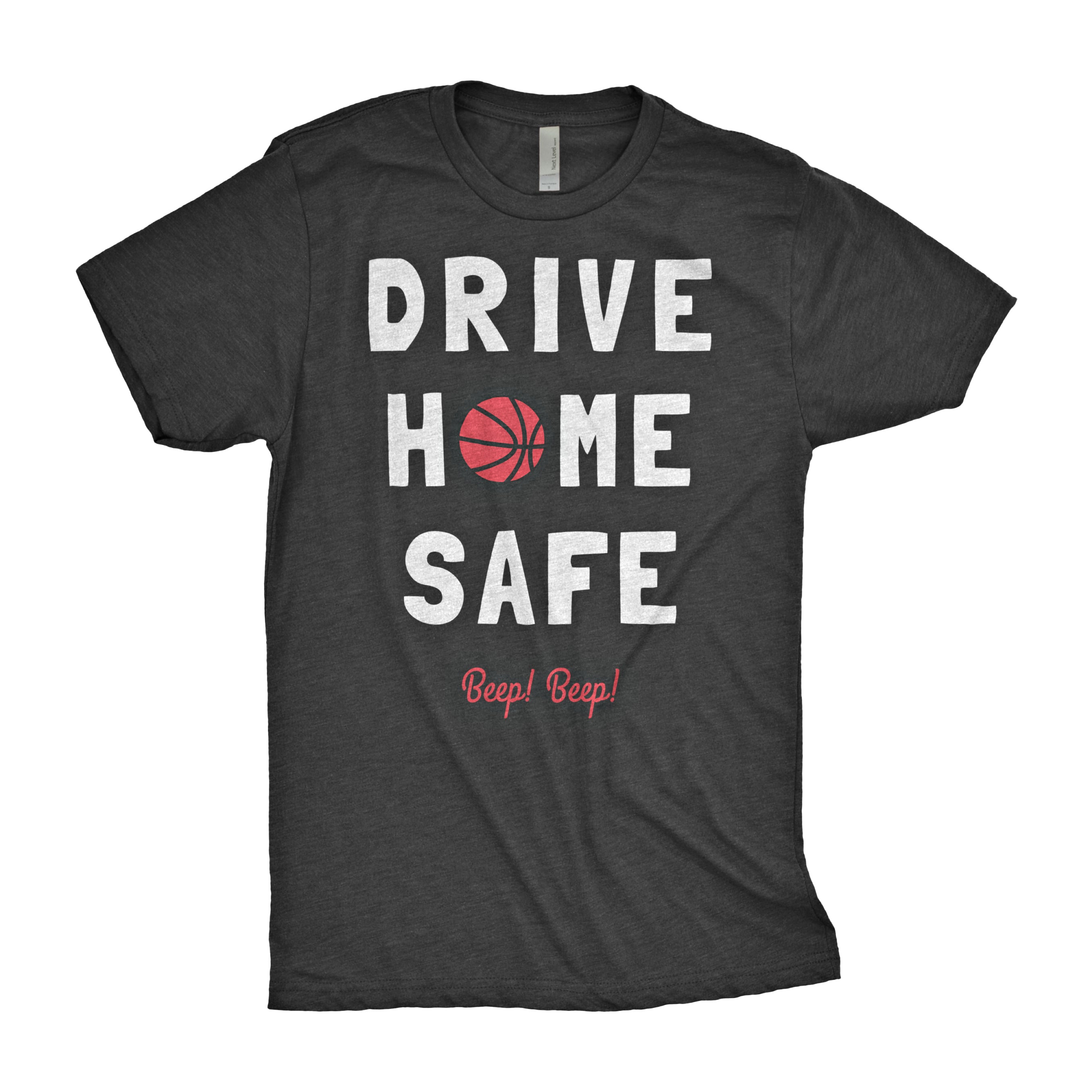 Drive Home Safe - Chitown Clothing